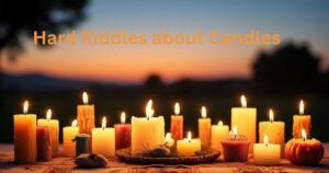 75+ Riddles About Candles With Answers