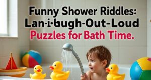 45+ Shower Riddles With Answers That Will Soak Your Brain In Fun