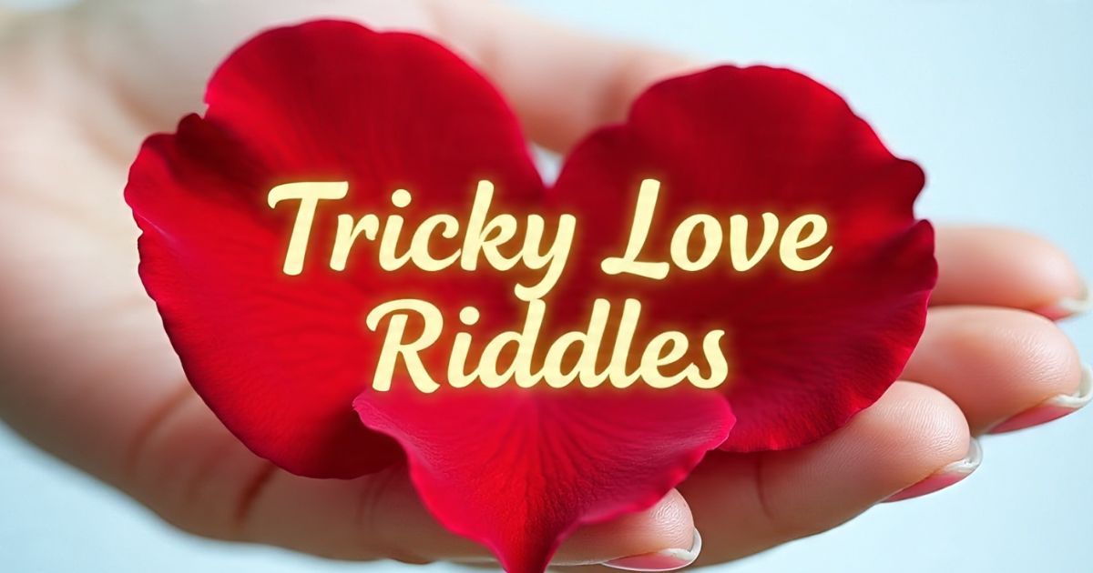 101+ Romantic Love Riddles With Answers To Melt Hearts And Spark Smiles
