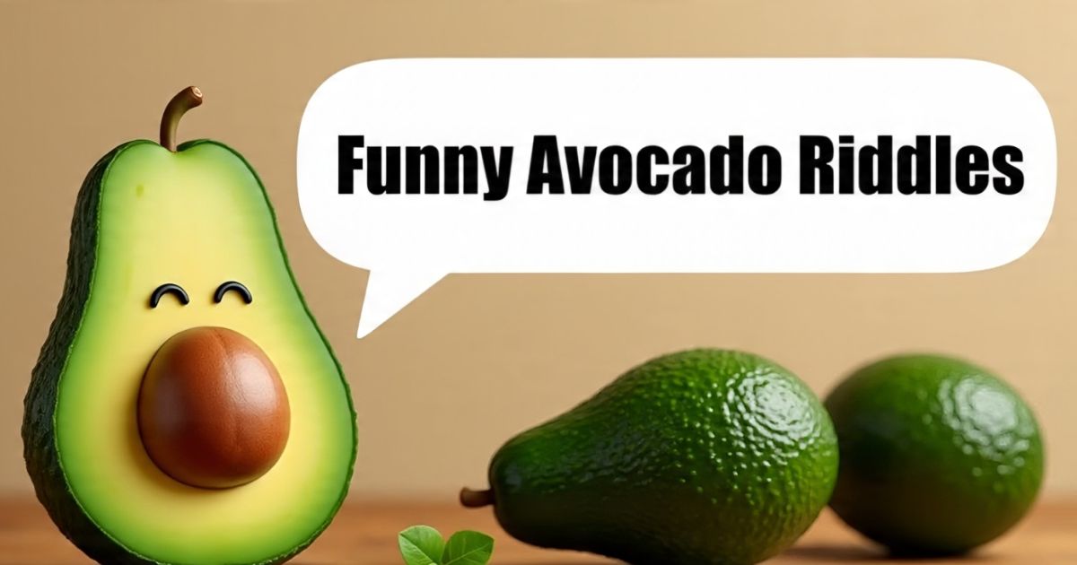 30+ Fun And Flavorful Avocado Riddles With Answers