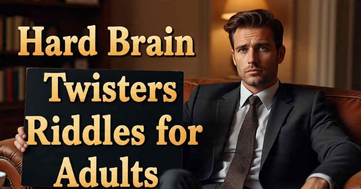 Top Brain Twisters Riddles For Kids & Adults. Funny, Hard And Smart ...